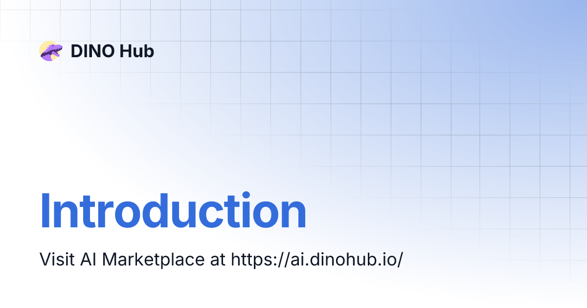Introduction | DINO Hub